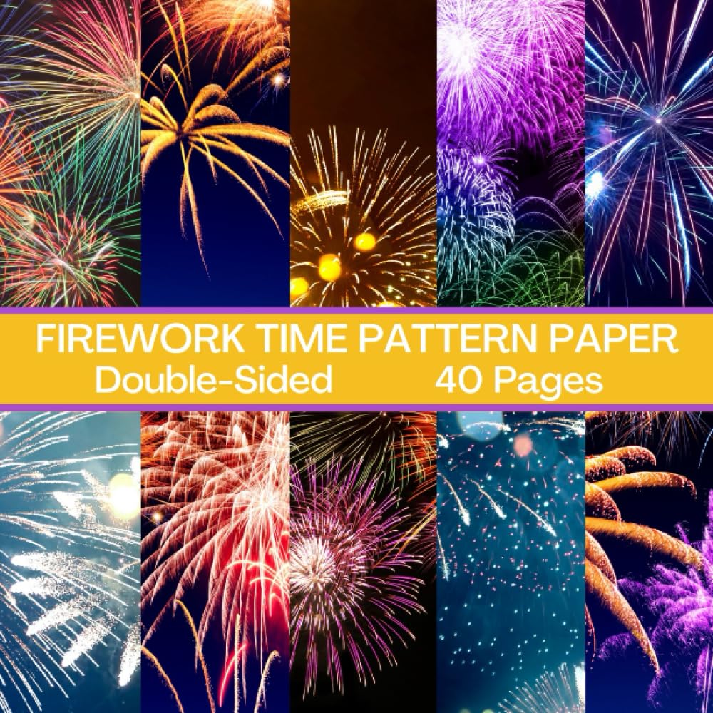 Firework Time Scrapbook Paper 40 Pages 20 Sheets: Firework Pattern ...
