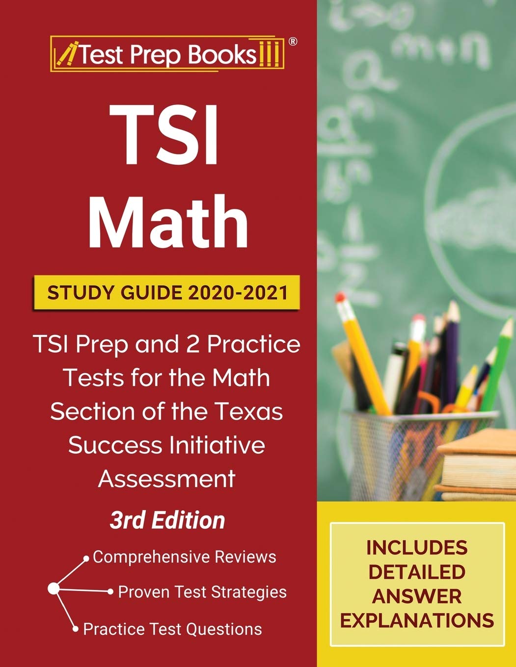 TSI Math Study Guide 2020-2021: TSI Prep and 2 Practice Tests for the ...