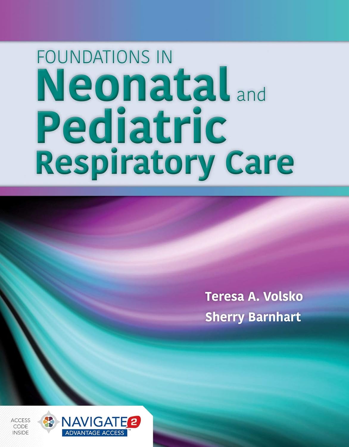 Foundations in Neonatal and Pediatric Respiratory Care ...