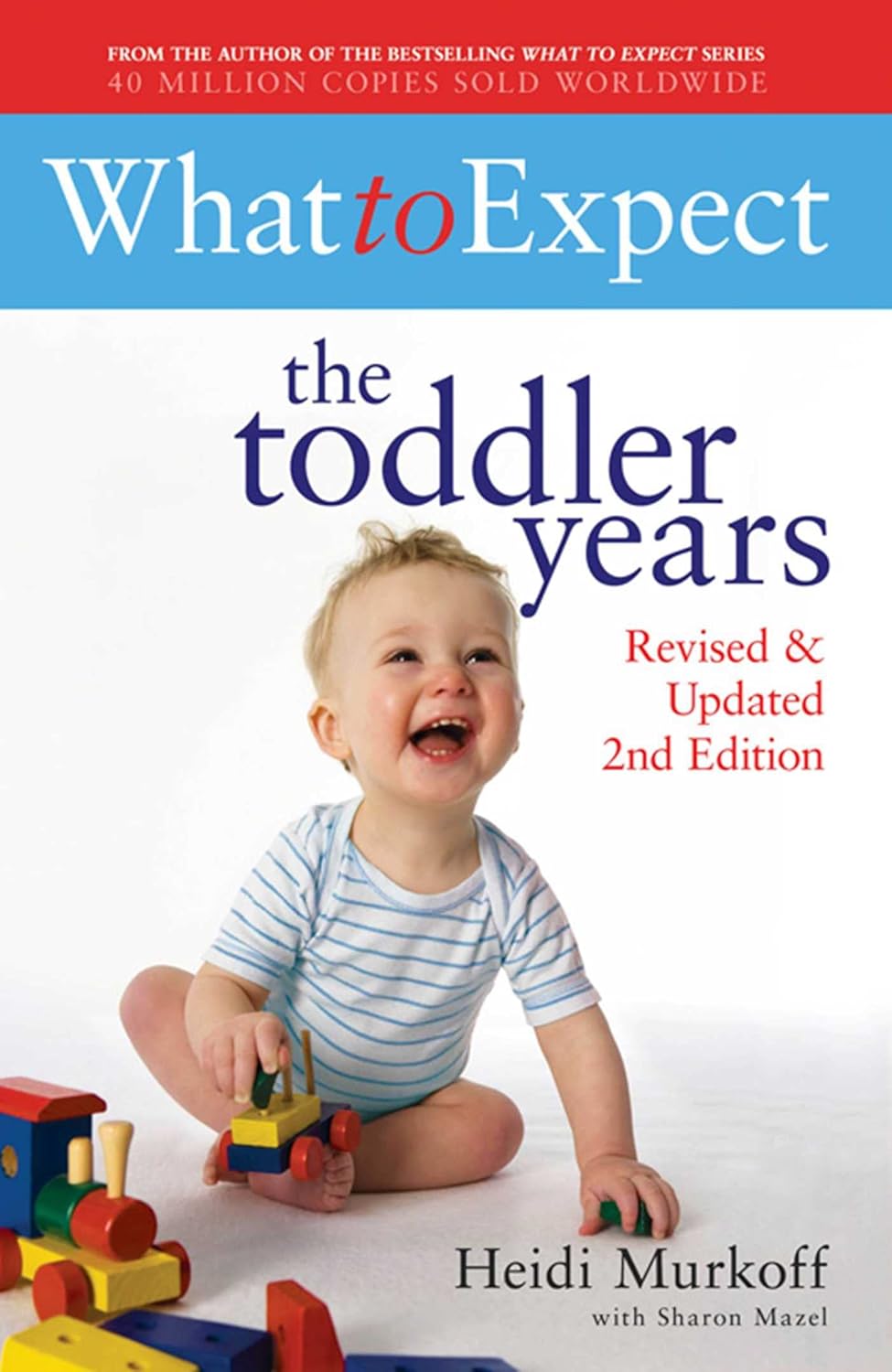 What to Expect: The Toddler Years 2nd Edition: Heidi Murkoff ...