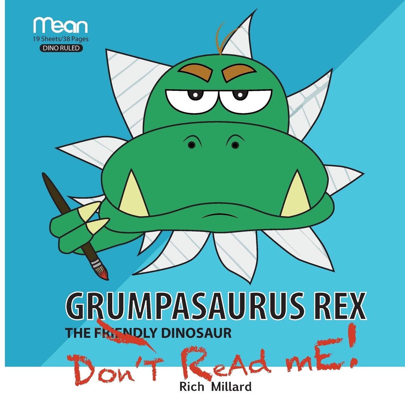 Amazon.com: Grumpasaurus Rex: The Friendly Dinosaur: 9781545374818 ...