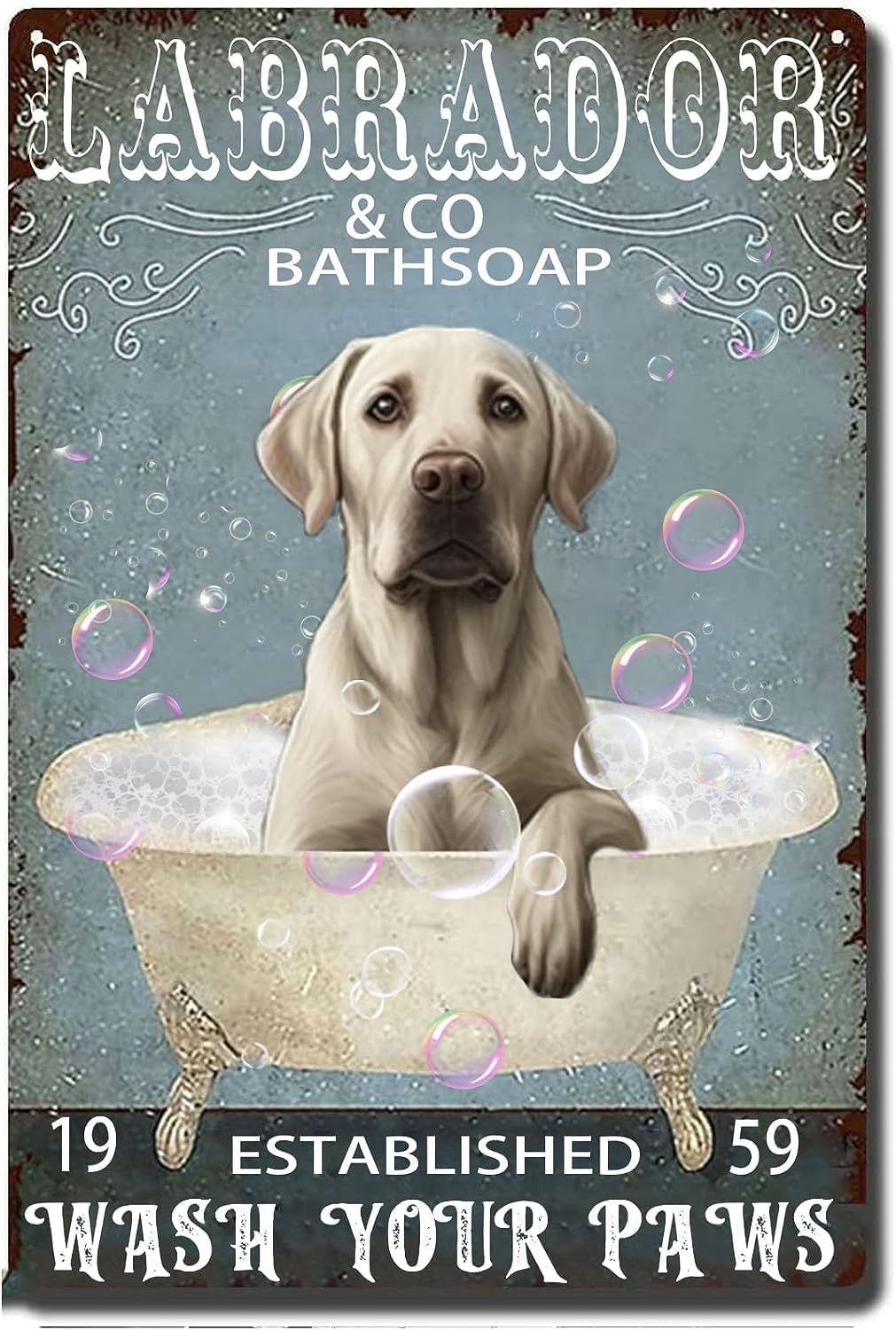 Labrador Wash Your Paws Vintage Signs Pubs Tub French Bulldog Decor ...