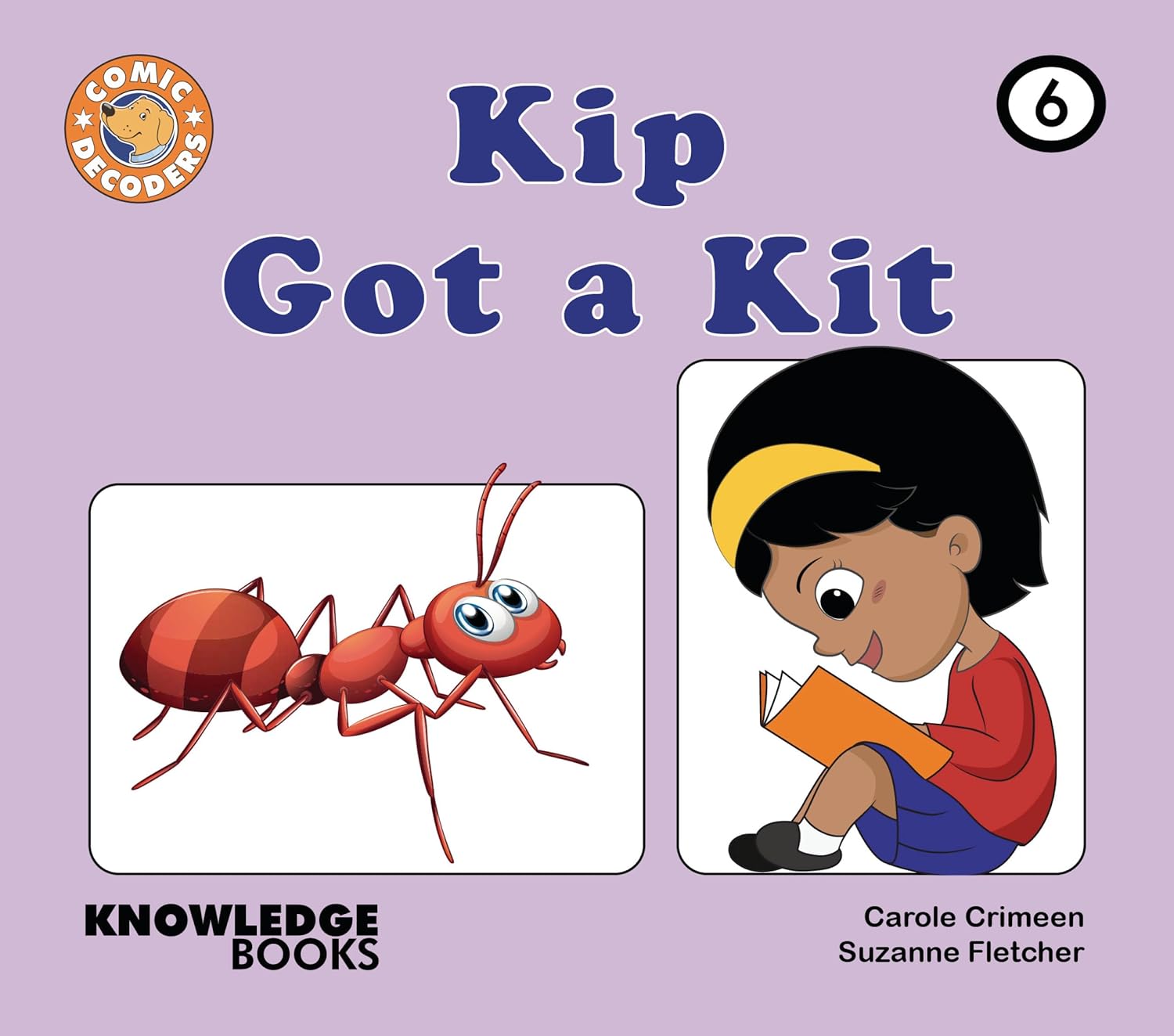 Amazon.com: Kip Got a Kit: Book 6 (Comic Decoders): 9781761270864 ...