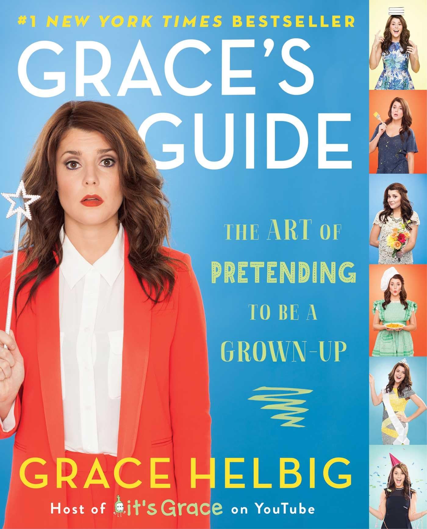 Grace's Guide: The Art of Pretending to Be a Grown-up: Amazon.co.uk ...