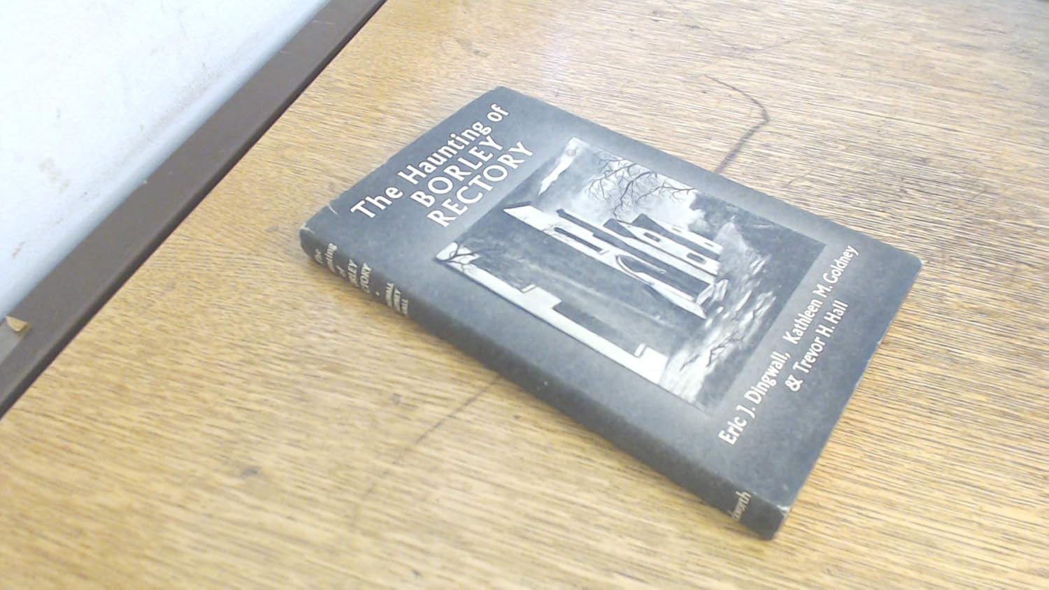 The Haunting of Borley Rectory: Eric J Dingwall: Amazon.com: Books