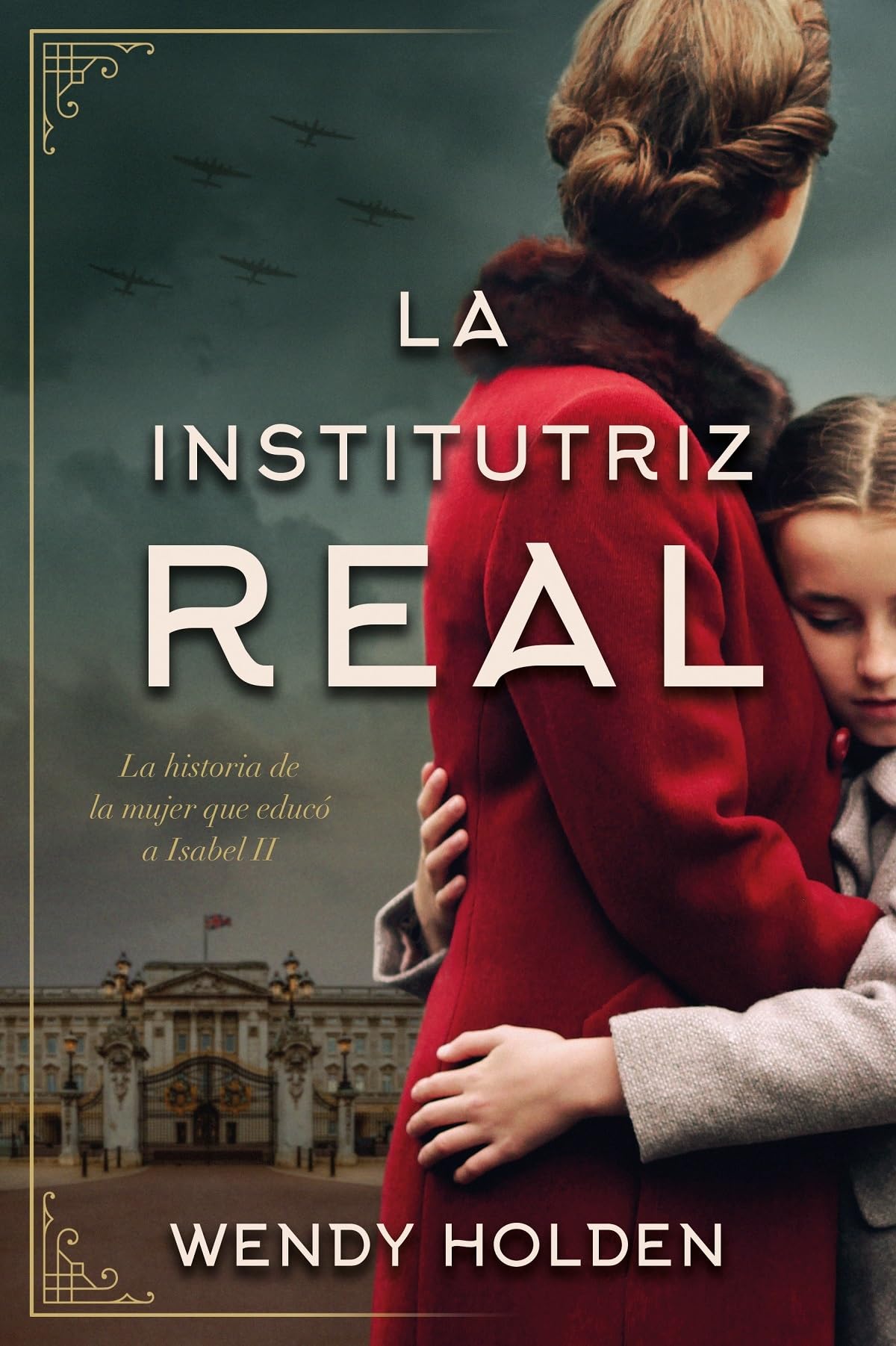 La institutriz real: La historia de la mujer que educó a Isabel II ...