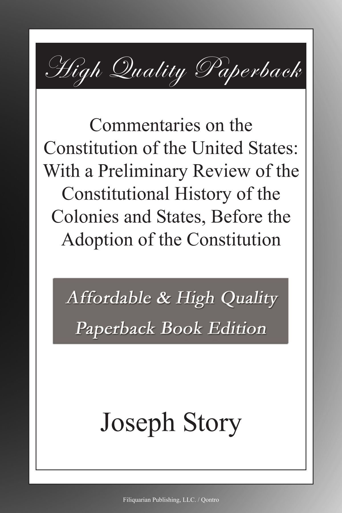Commentaries on the Constitution of the United States: With a ...