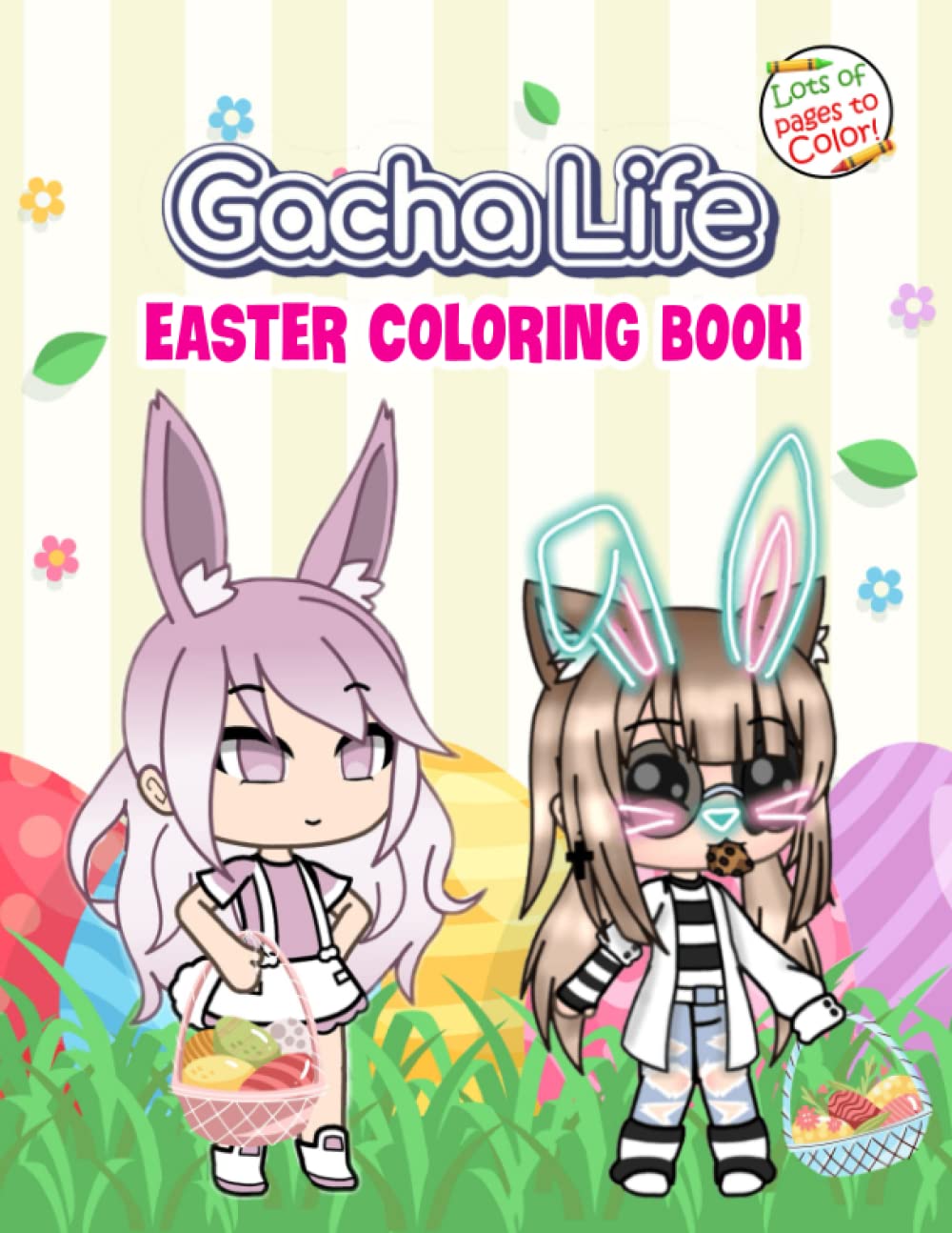 Buy Gáchá Lìfe Easter Coloring Book: [2022 Edition] Gáchá Lìfe Coloring ...