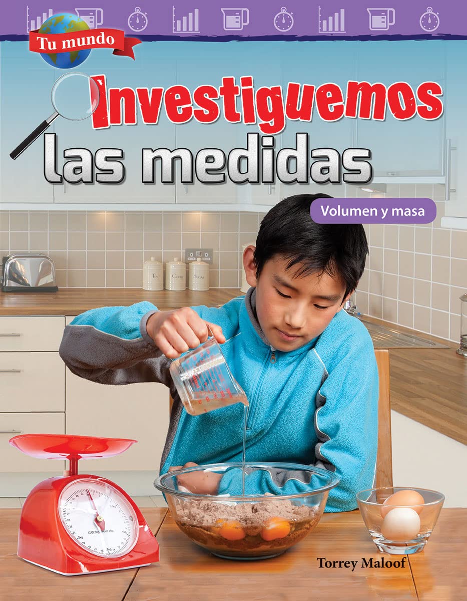 Buy Tu mundo - Investiguemos las medidas - Volumen y masa (Your World ...