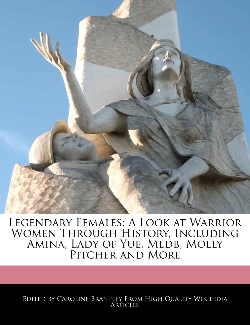 Buy Legendary Females: A Look at Warrior Women Through History ...