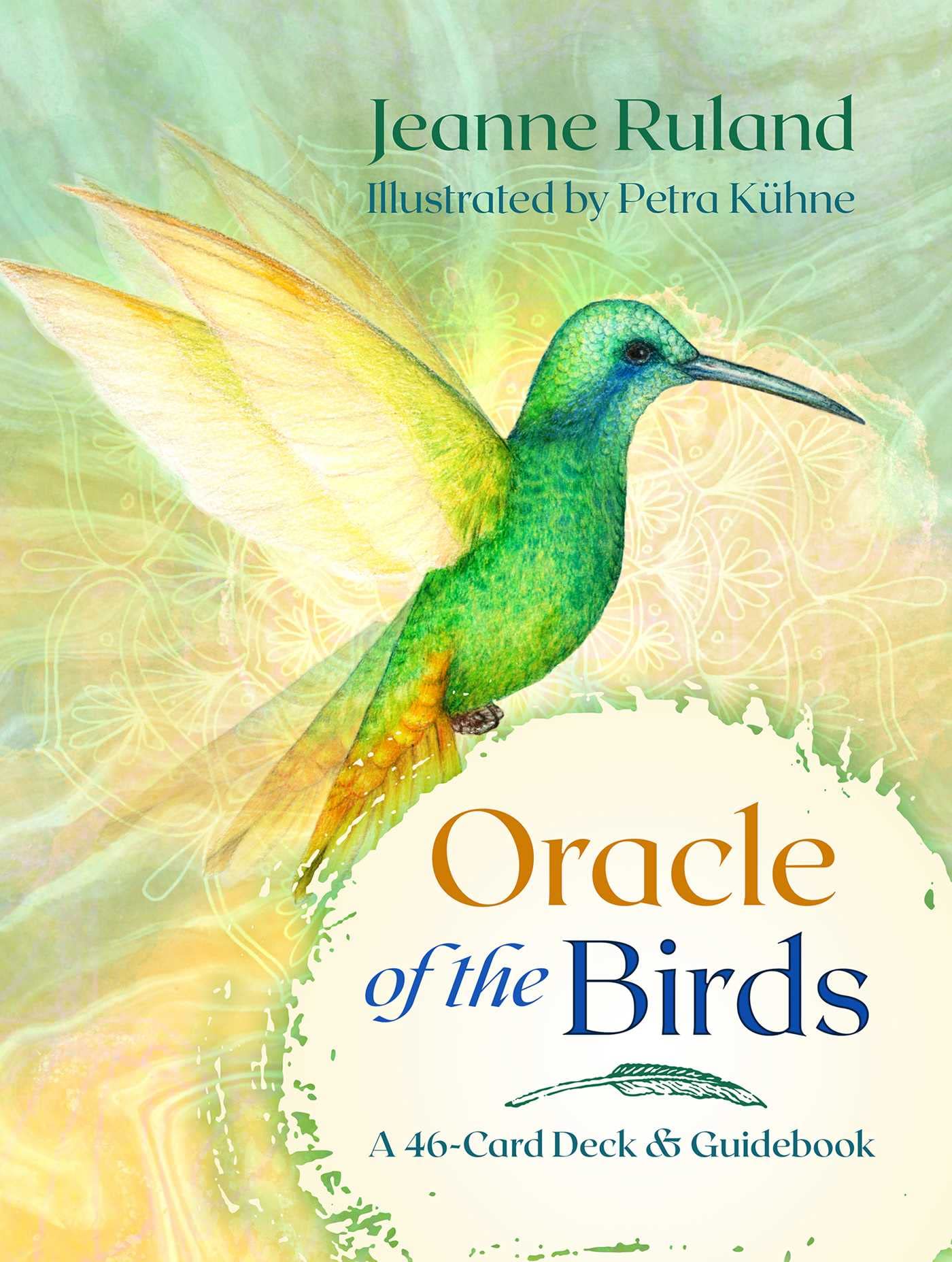 Oracle of the Birds: A 46-Card Deck and Guidebook: Ruland, Jeanne ...