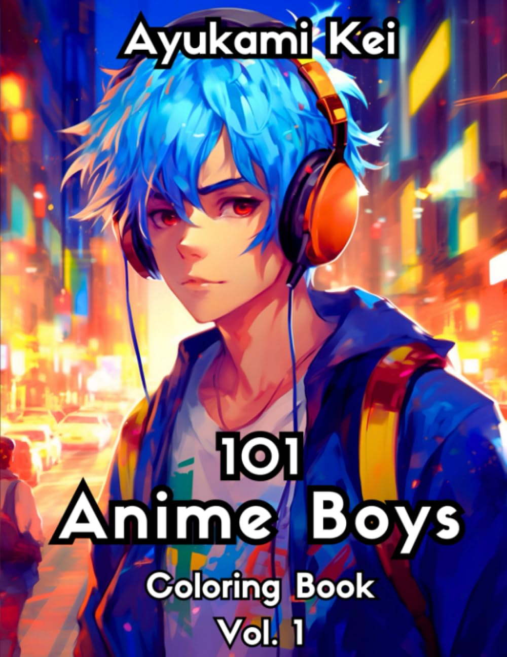101 Anime Boys: Cute and Handsome Anime Boys to Love and a Relaxing ...