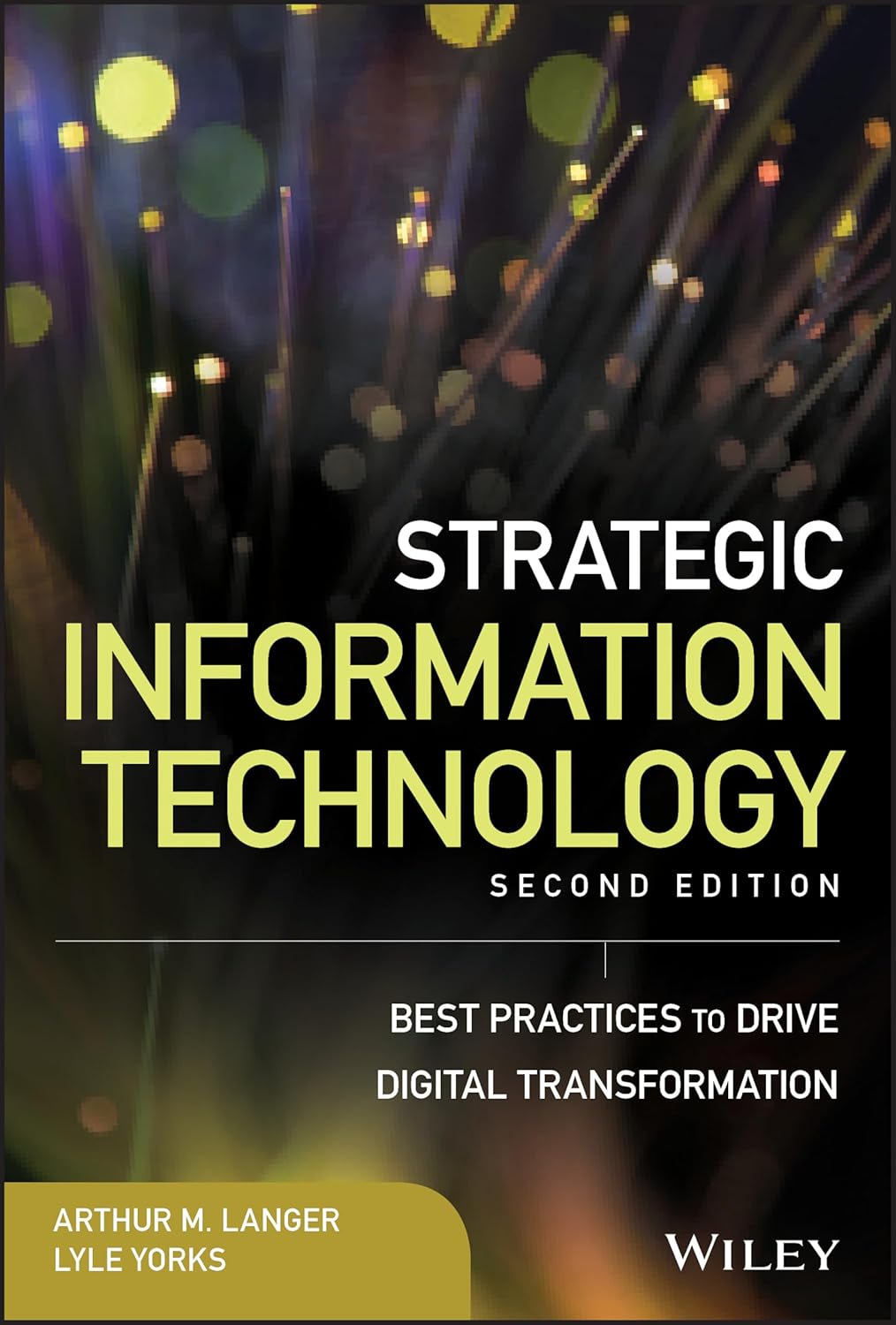 Strategic Information Technology: Best Practices to Drive Digital ...