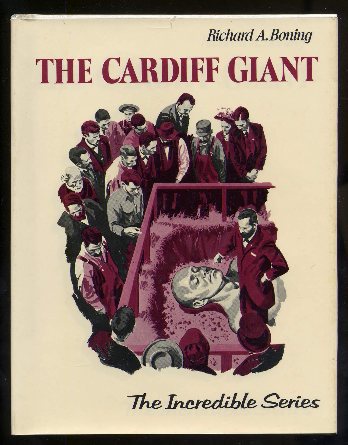The Cardiff giant (The Incredible series): Boning, Richard A: Amazon ...