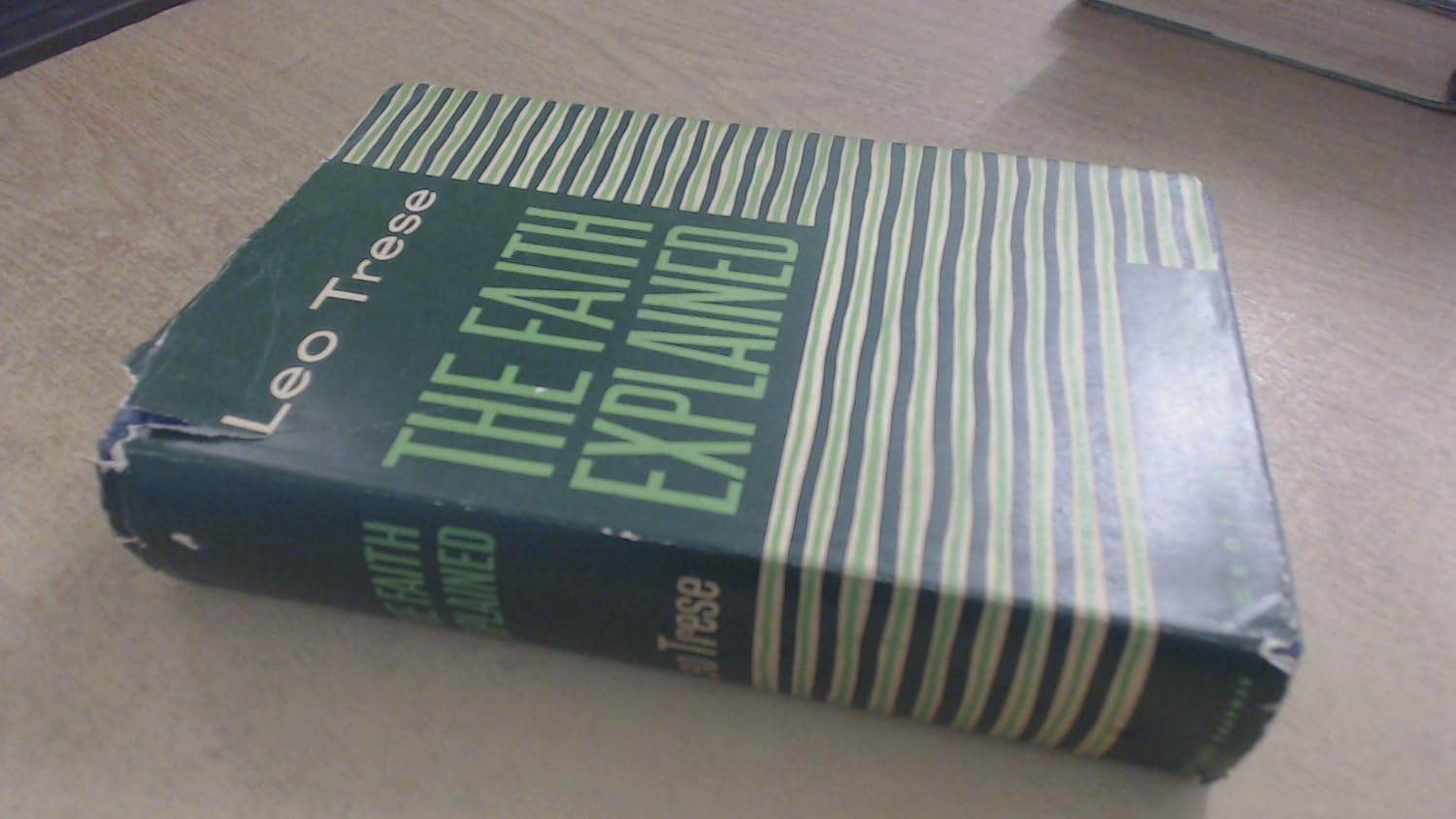 The Faith Explained: Leo J. Trese: Amazon.com: Books