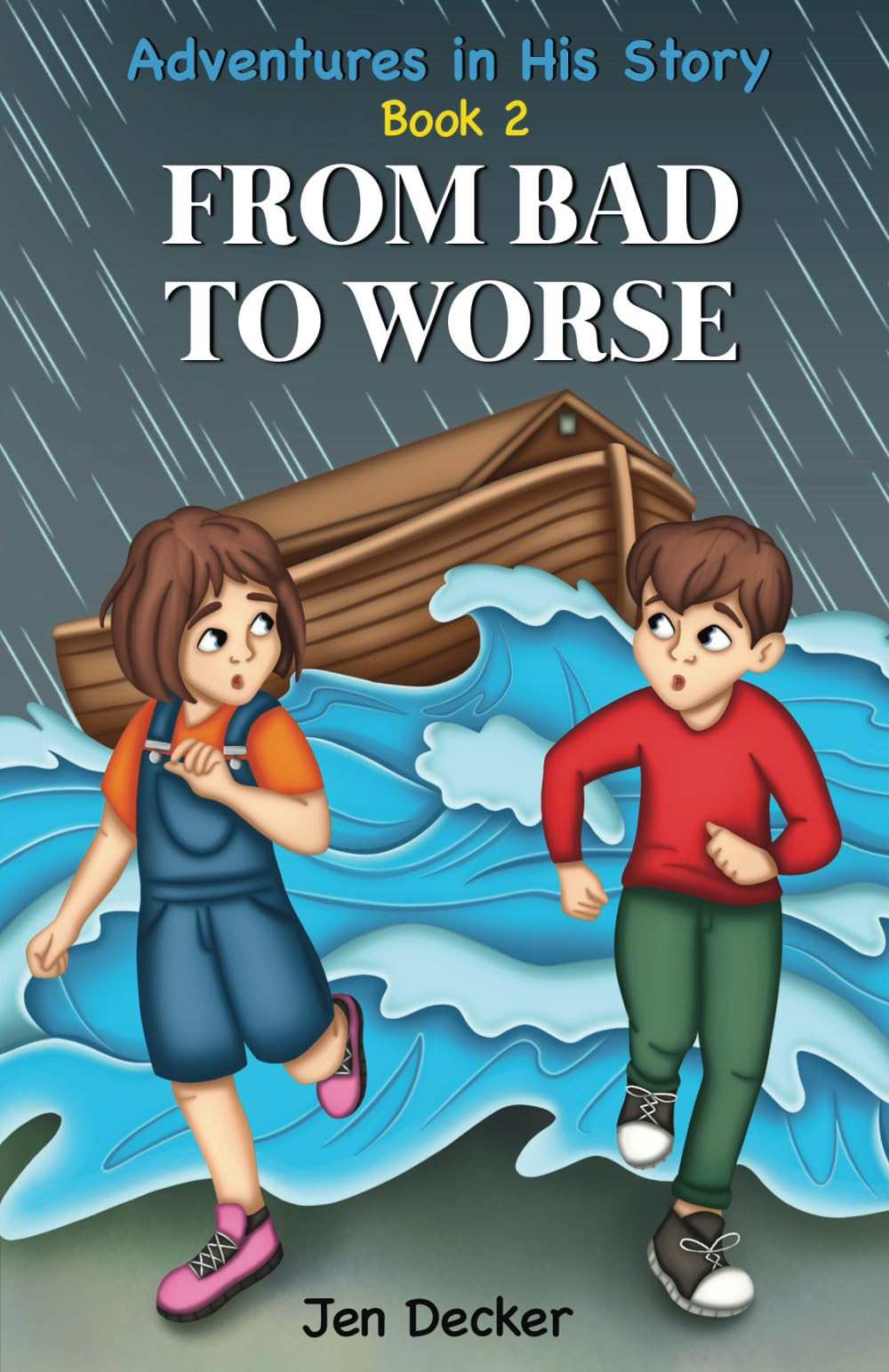 Amazon.com: From Bad to Worse: (Adventures in His Story, Book 2 ...