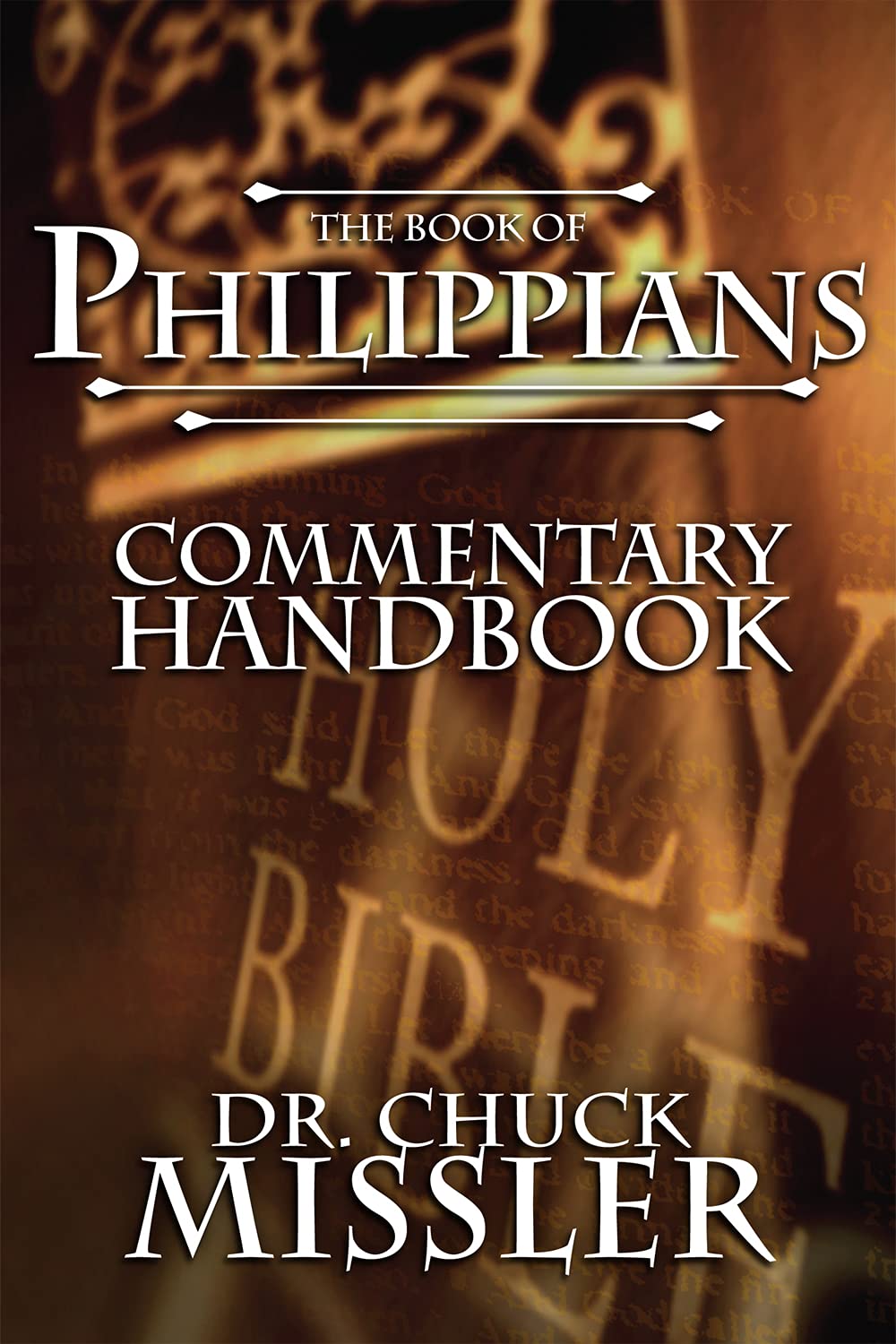 Philippians: Commentary Handbook: Chuck Missler: 9781578218677: Amazon ...
