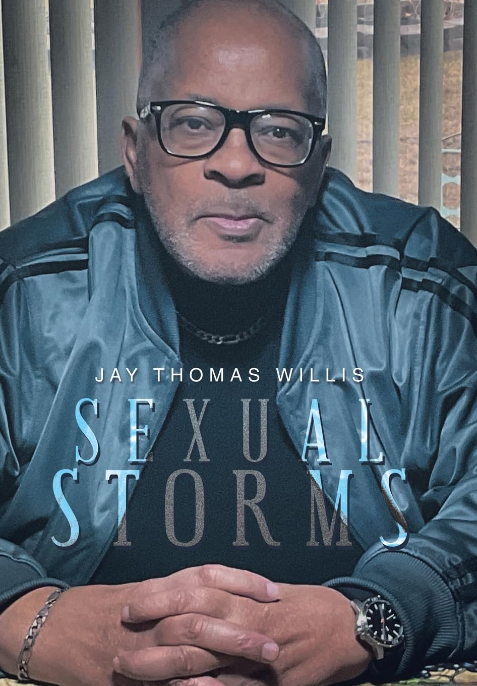 Sexual Storms: Willis, Jay Thomas: 9781669876151: Amazon.com: Books