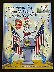 Amazon.com: One Vote, Two Votes, I Vote, You Vote (The Cat in the Hat's ...