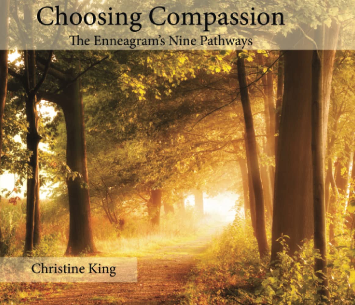 Choosing Compassion: The Enneagram's Nine Pathways | Amazon.com.br