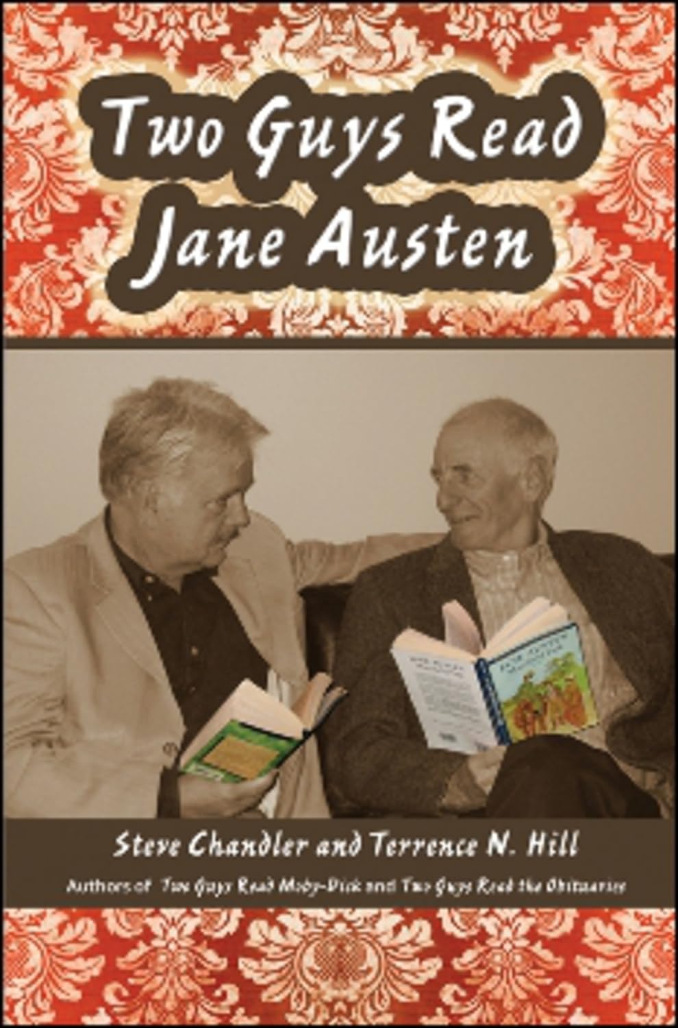 Amazon.com: Two Guys Read Jane Austen: 9781934759172: Chandler, Steve ...