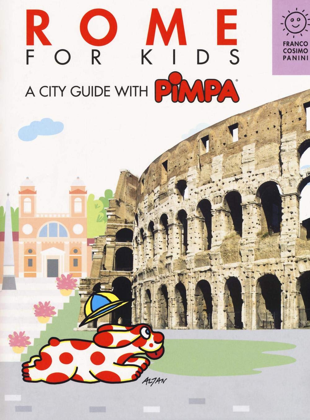 Rome for kids. A city guide with Pimpa: Altan: 9788857009636: Amazon ...