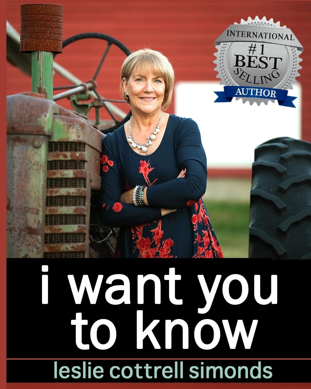 I Want You To Know: Simonds, Leslie Cottrell: 9781539116714: Amazon.com ...