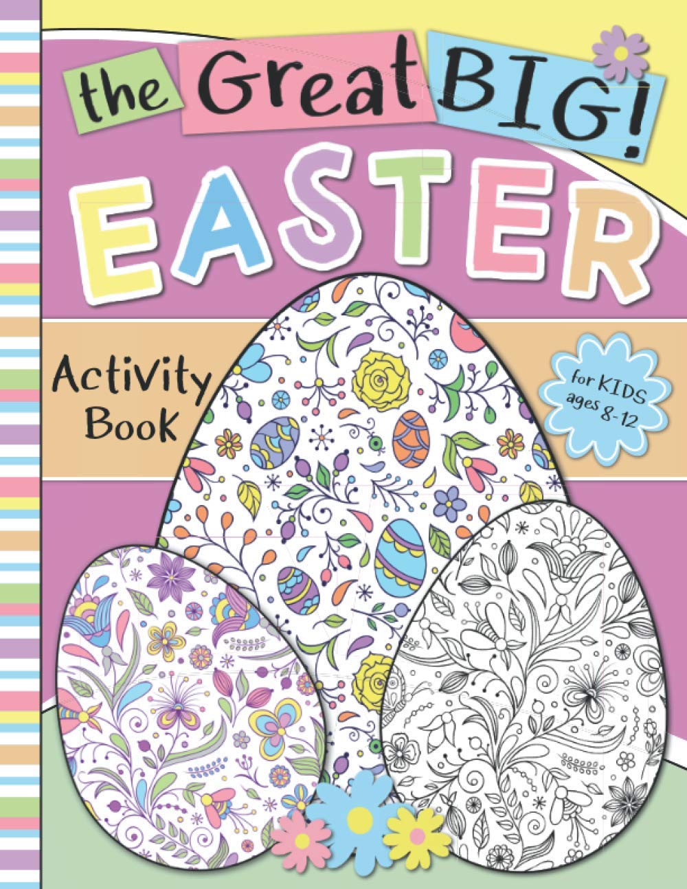 The Great Big Easter Activity Book for Kids Ages 8-12: Includes ...