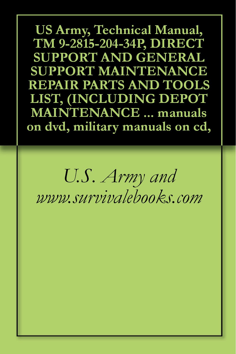 US Army, Technical Manual, TM 9-2815-204-34P, DIRECT SUPPORT AND ...