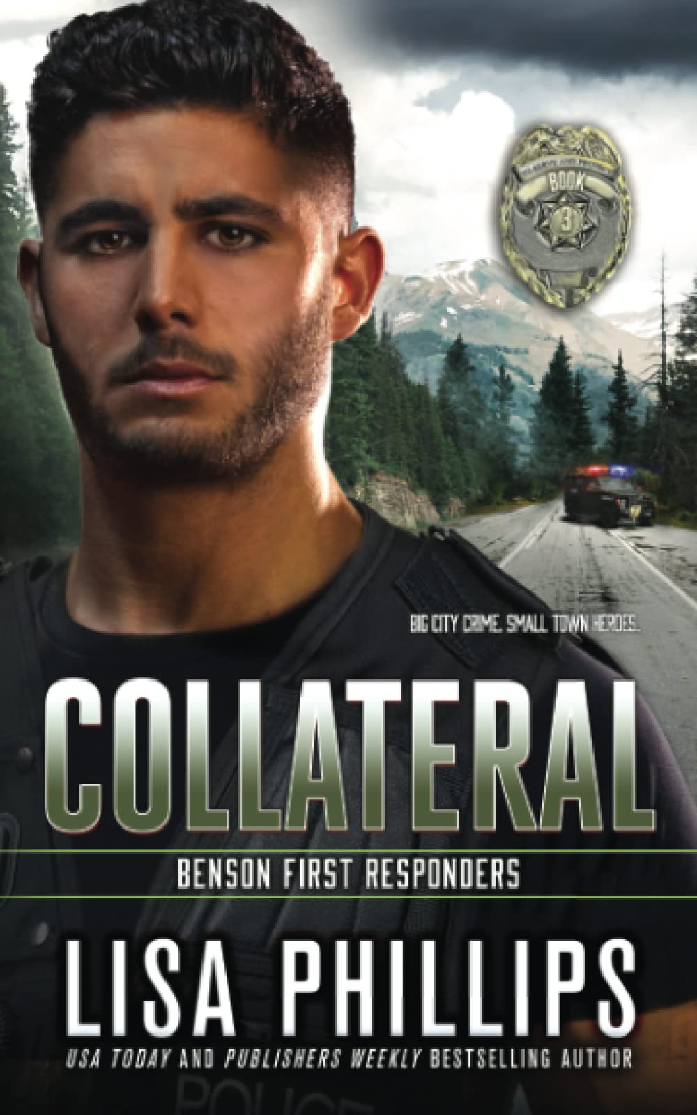 Collateral (Benson First Responders): Phillips, Lisa: 9798885521611: Amazon.com: Books