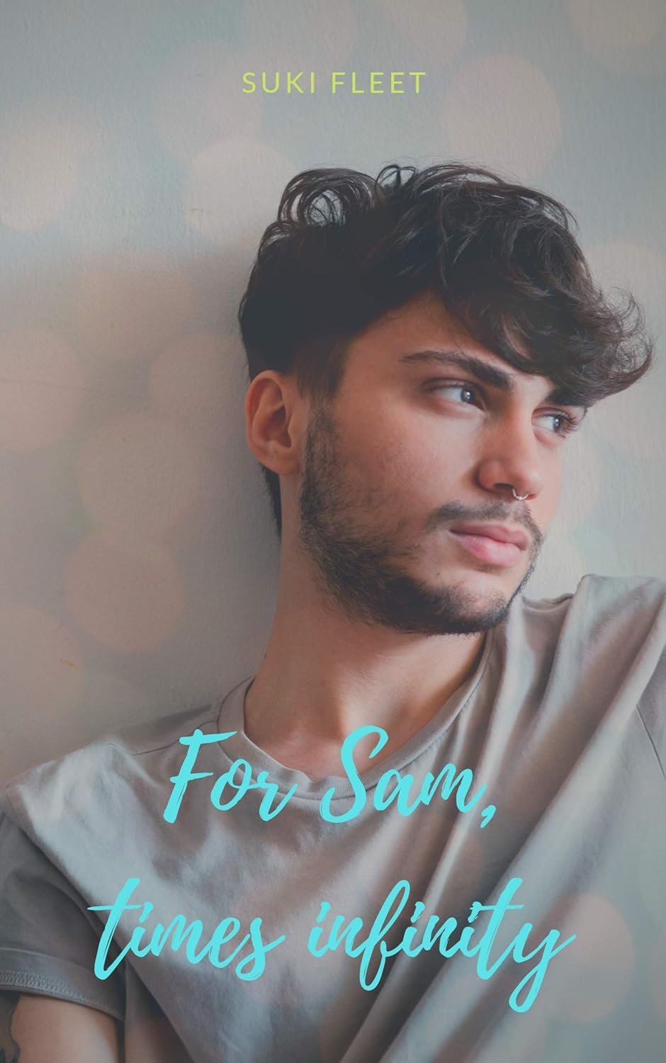 For Sam, times infinity - Kindle edition by Fleet, Suki. Romance Kindle ...