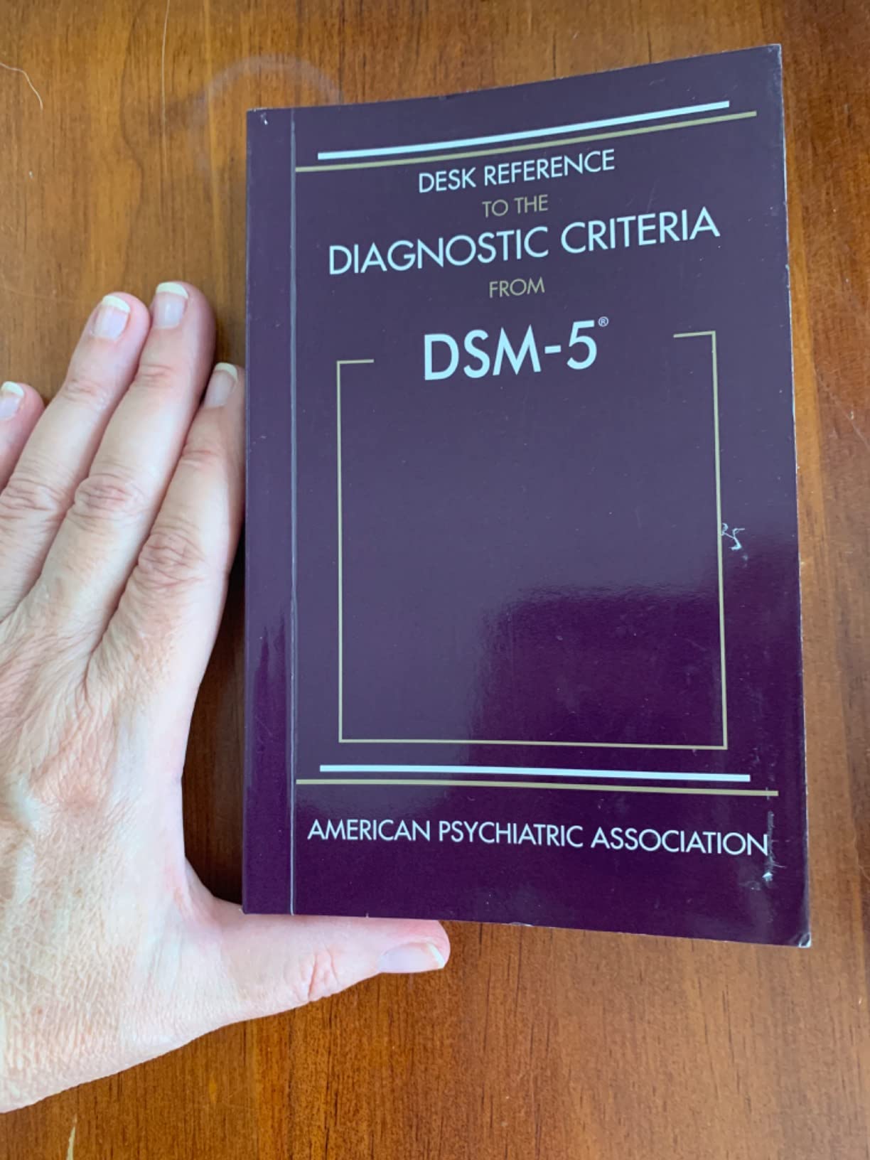 Desk Reference to the Diagnostic Criteria From DSM-5 (R) - American ...