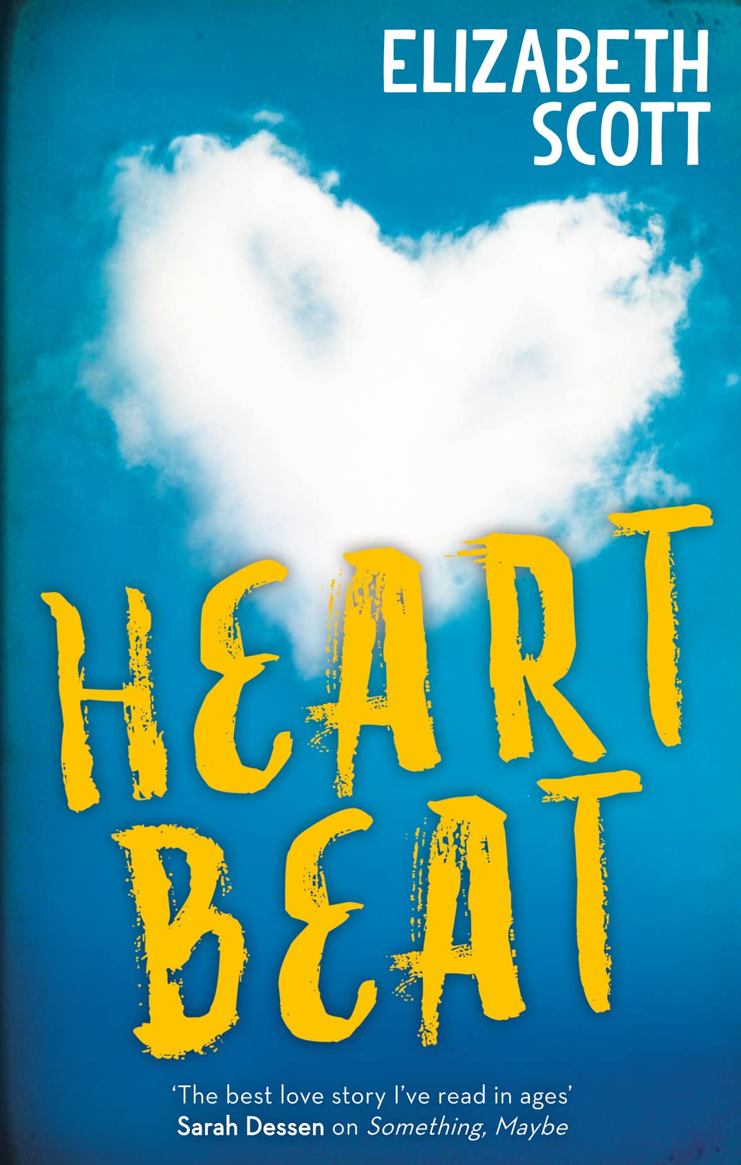 Heartbeat: Elizabeth Scott: 9781848452510: Amazon.com: Books