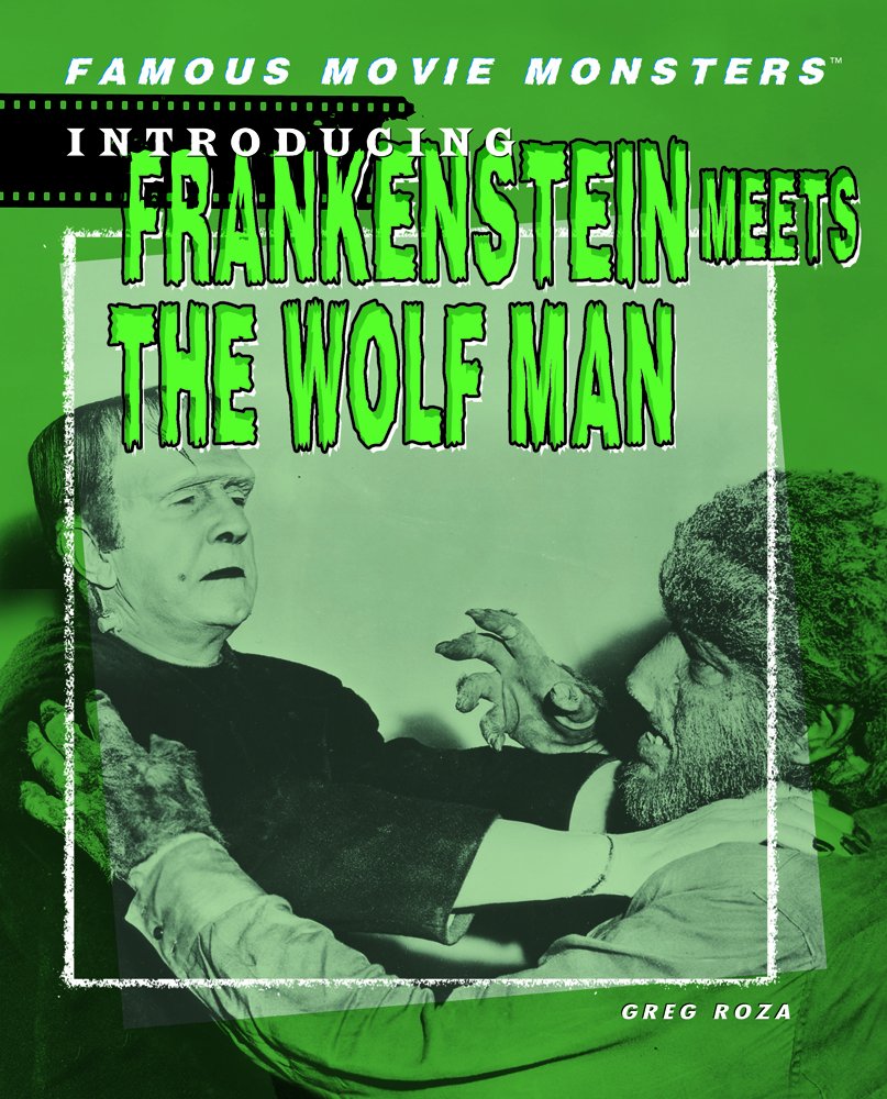 Introducing Frankenstein Meets the Wolfman: Frankenstein Meets the ...