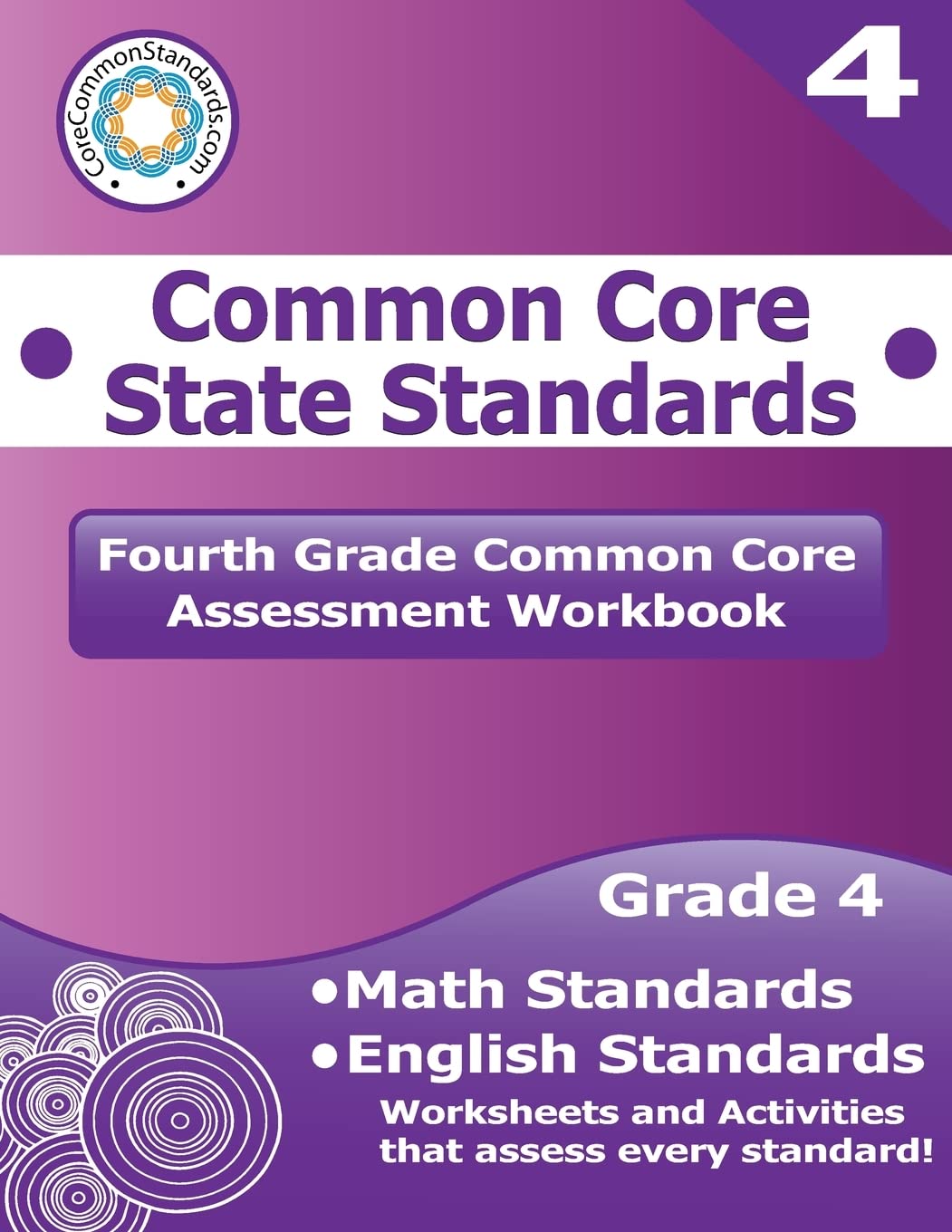 Fourth Grade Common Core Assessment Workbook: Common Core State ...