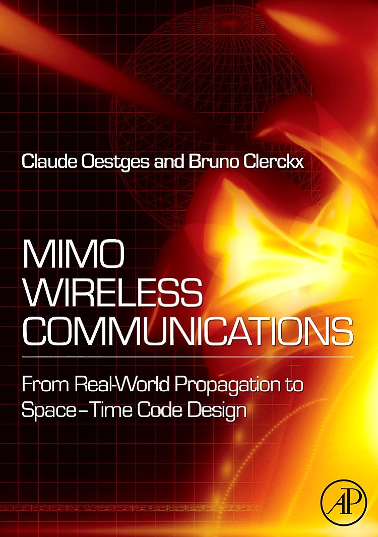 MIMO Wireless Communications: From Real-World Propagation to Space-Time ...