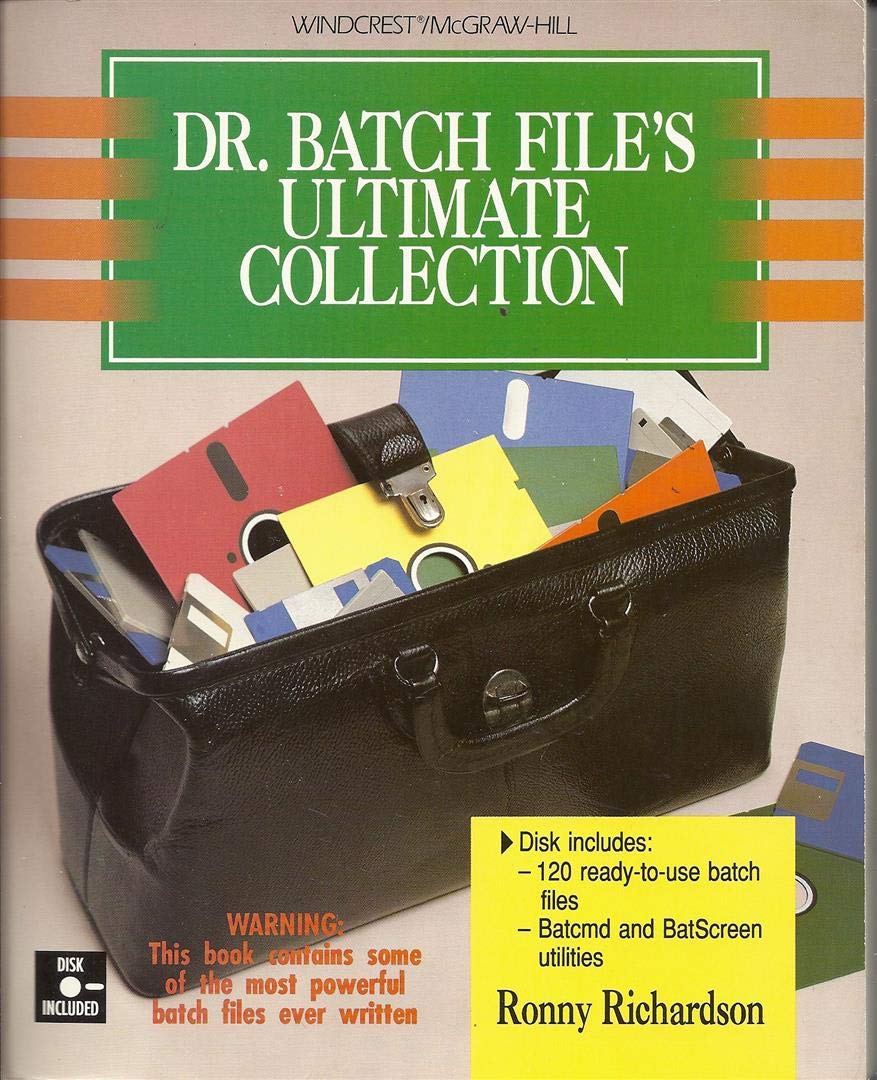 Dr. Batch File's Ultimate Collection/Book and Disk: Richardson, Ronny ...
