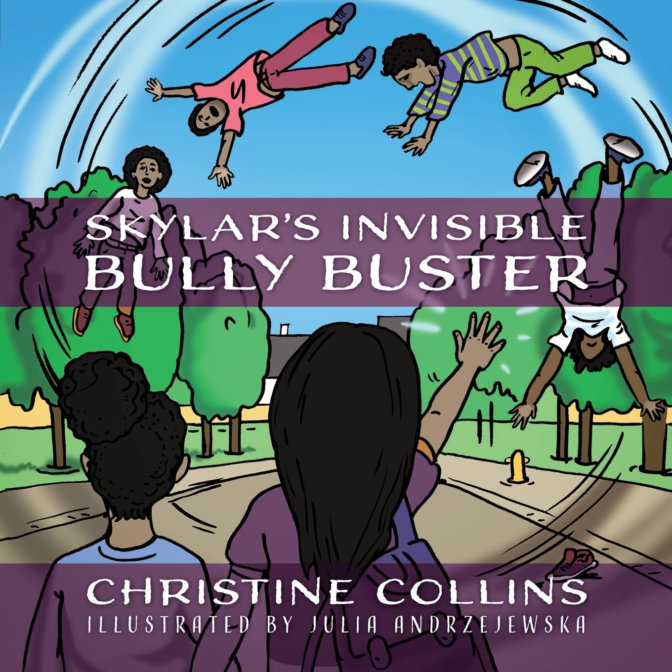 Skylar's Invisible Bully Buster: Collins, Christine: 9781977251091 ...