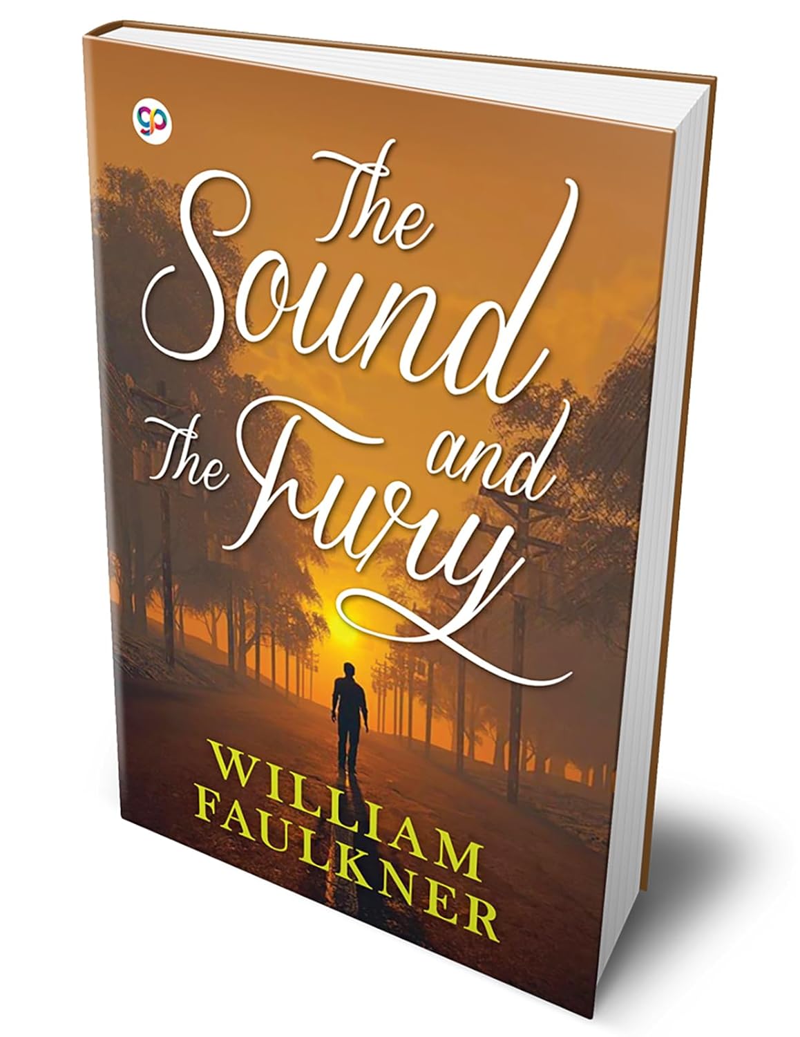 The Sound and the Fury: William Faulkner: 9789390492749: Amazon.com: Books