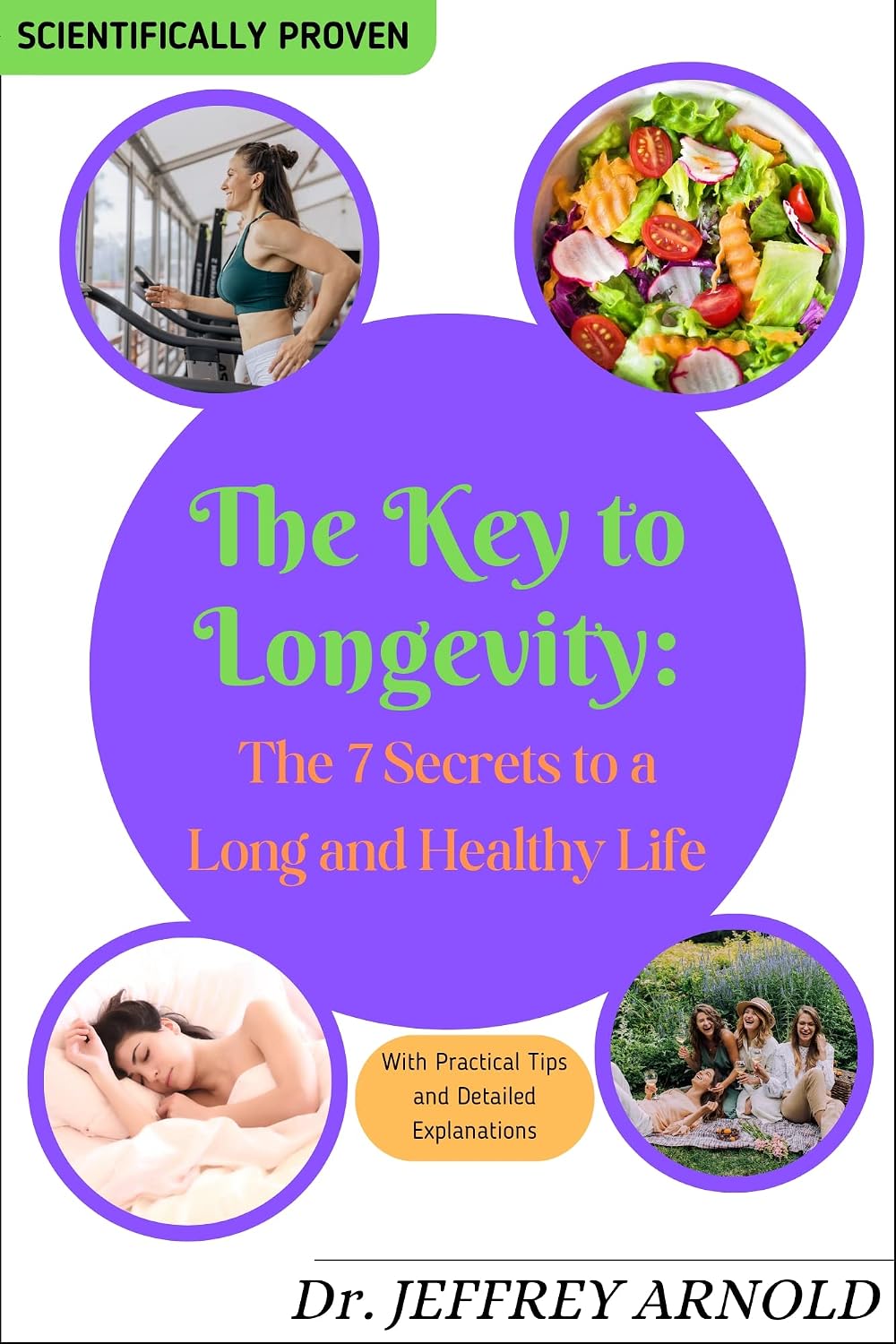 Amazon.com: The Key to Longevity: The 7 Secrets to a Long and Healthy ...