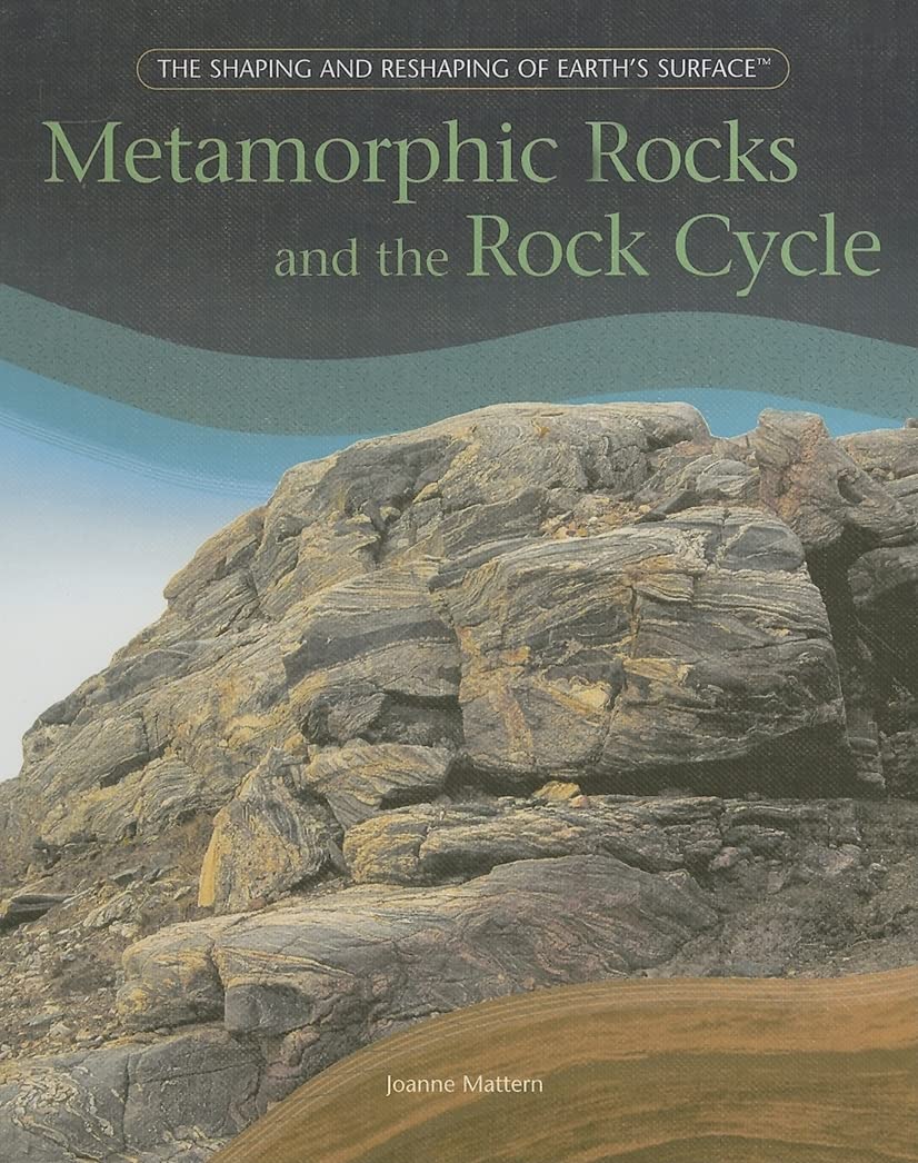 Metamorphic Rocks And The Rock Cycle (THE SHAPING AND RESHAPING OF ...