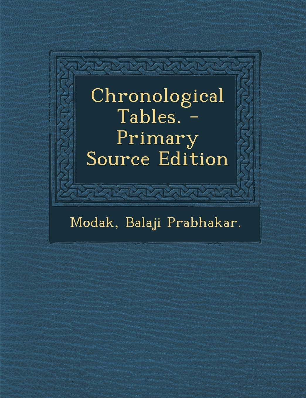 Buy Chronological Tables. Book Online at Low Prices in India ...
