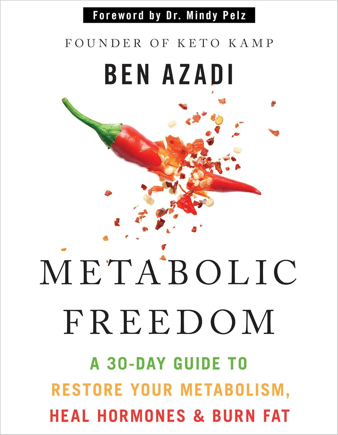 Amazon.com: Metabolic Freedom: A 30-Day Guide to Restore Your ...