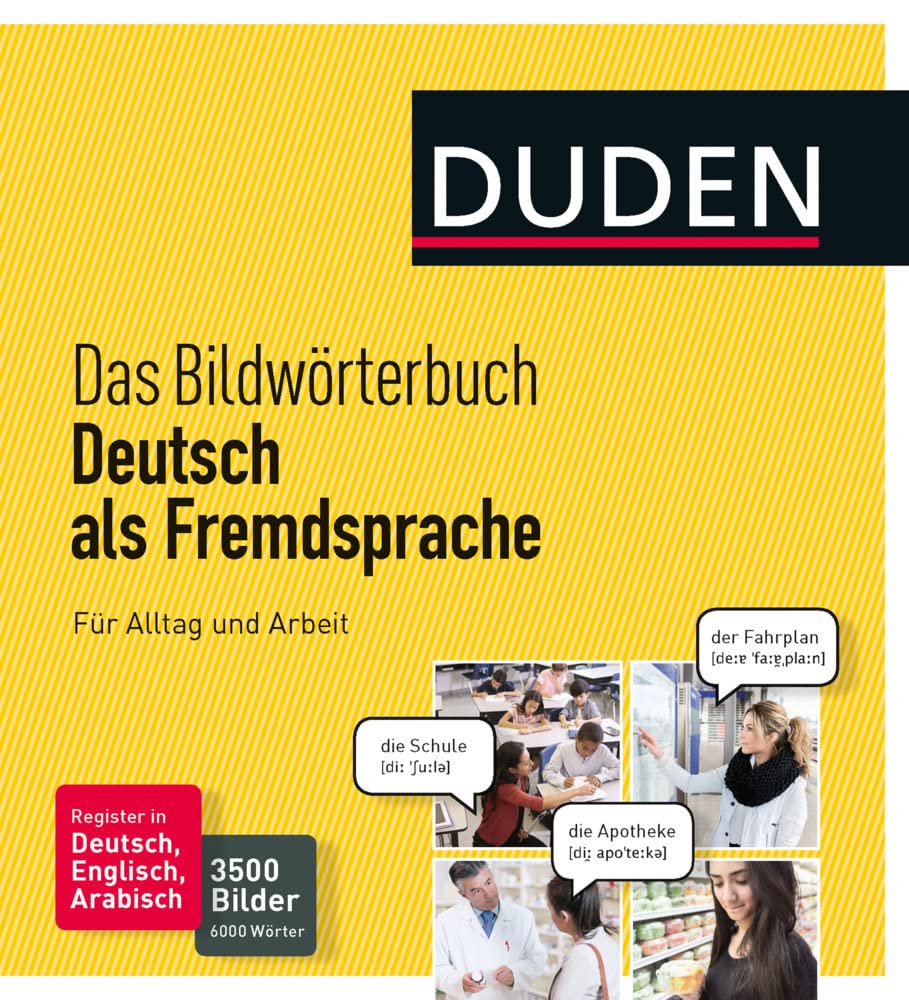 Duden - Das Bildwörterbuch Deutsch als Fremdsprache. Für Alltag und ...