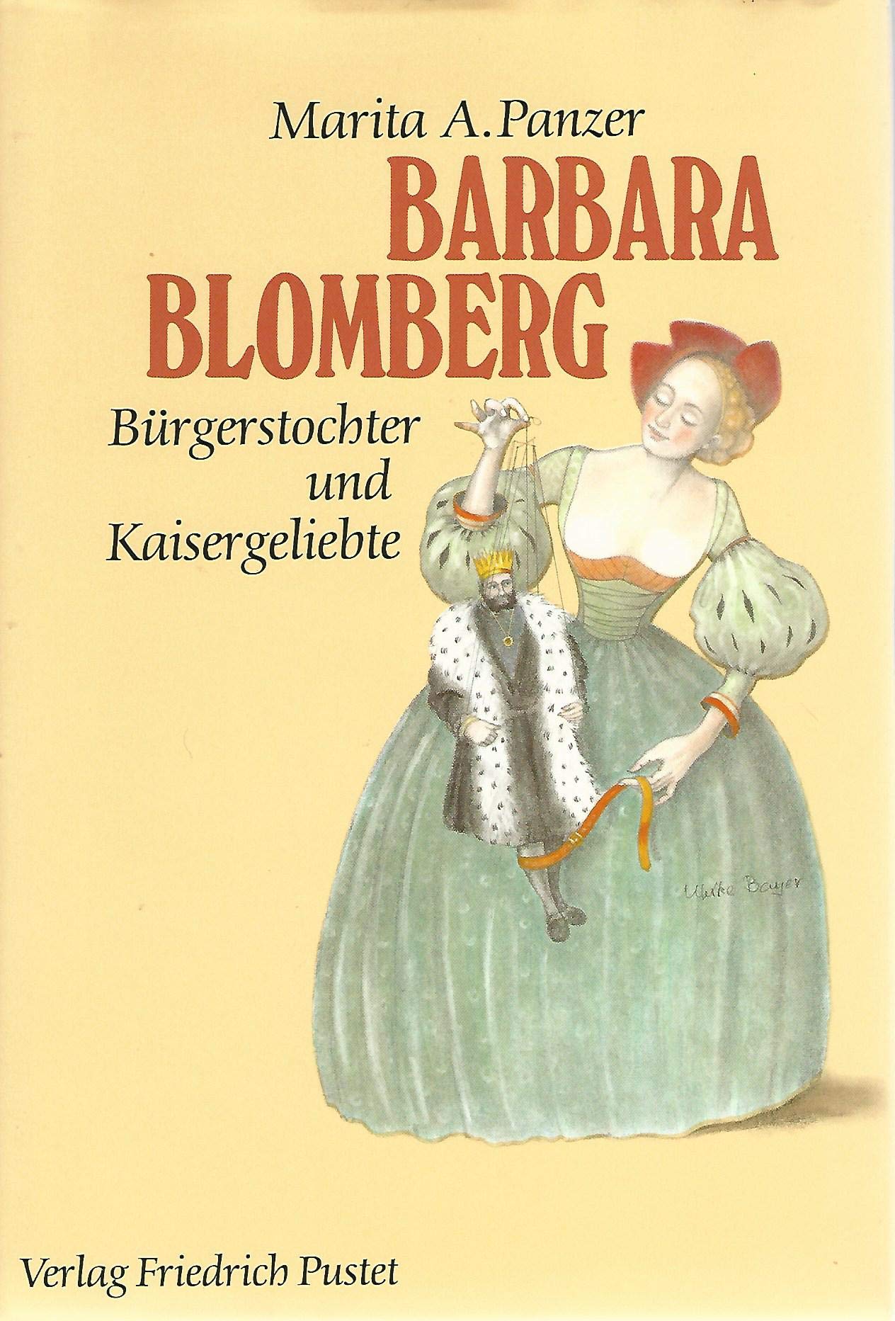 Barbara Blomberg (1527-1597): Bürgerstochter und Kaisergeliebte ...