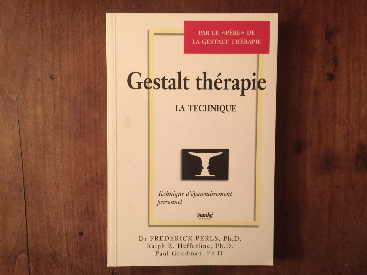 Amazon.fr - Gestalt Thérapie (La Technique) - Perls, Frederick - Livres