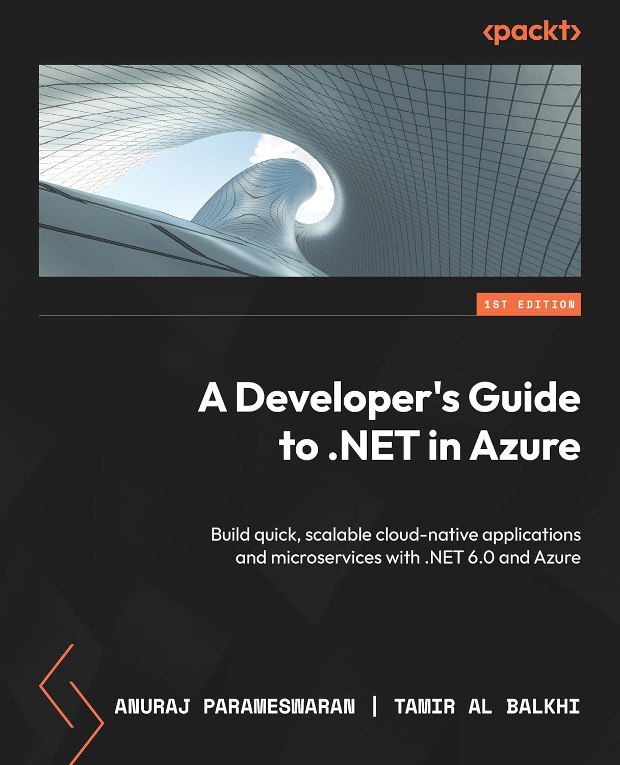 A Developer's Guide to .NET in Azure: Build quick, scalable cloud ...