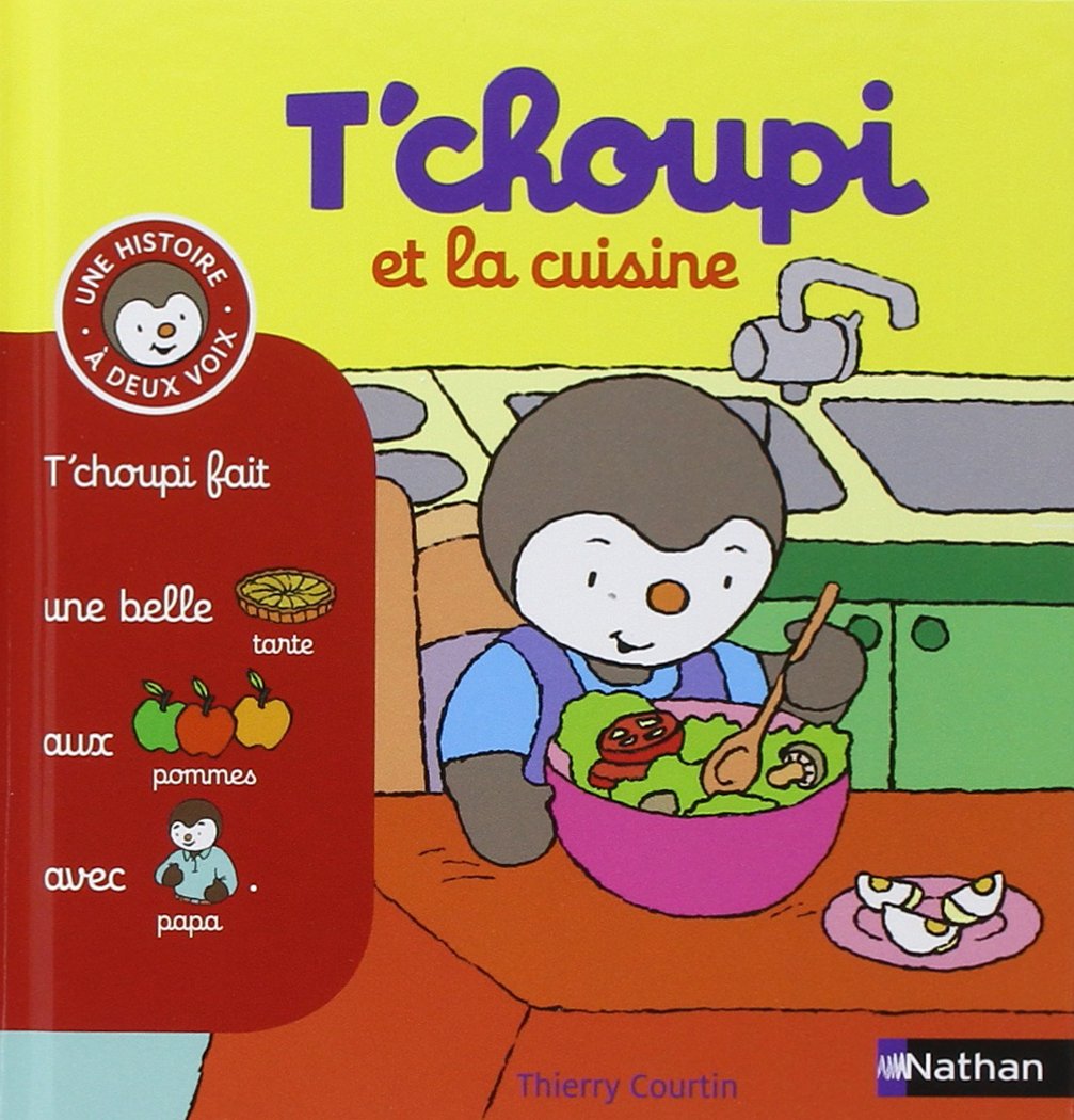 T'choupi et la cuisine - (Tome 15) - Dès 2 ans : Ficheux, Françoise ...