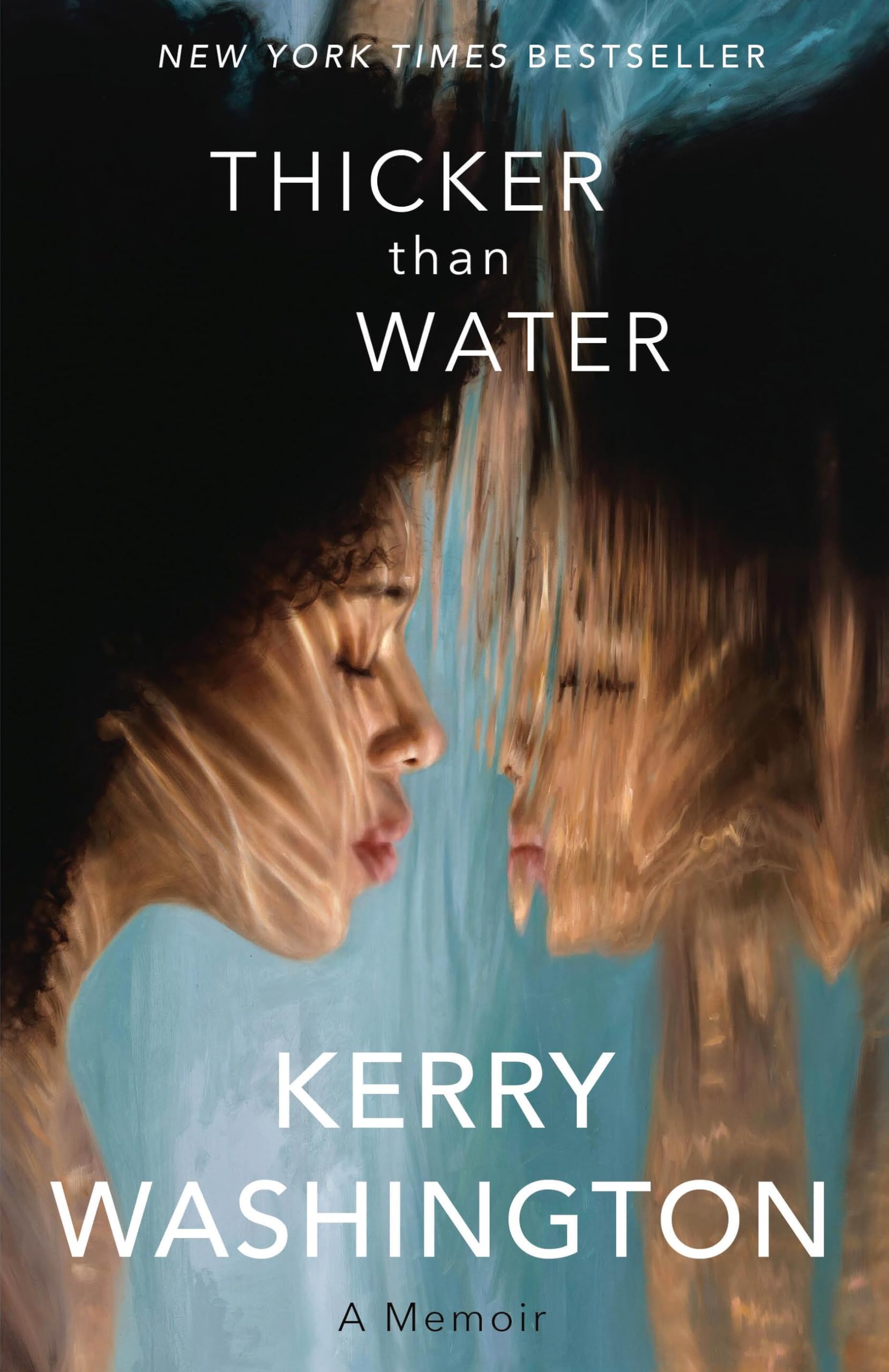 Thicker than Water: A Memoir: Washington, Kerry: 9780316497398: Amazon ...