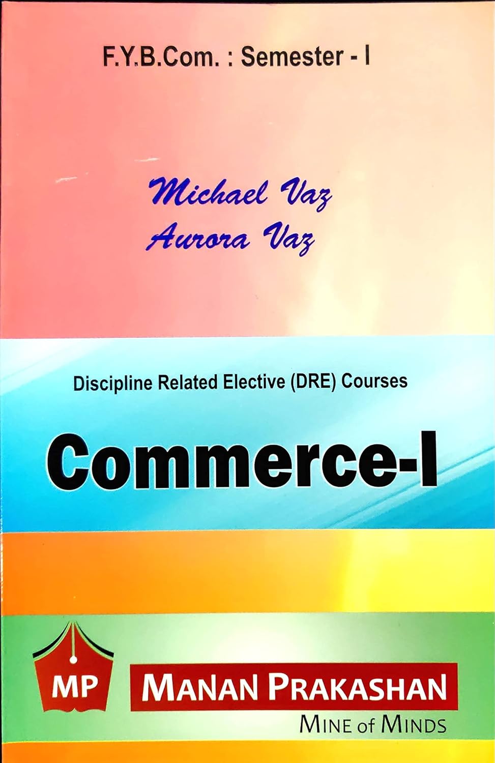 Amazon.in: Buy COMMERCE-I /F.Y.B.COM/ SEMESTER-I Book Online at Low ...